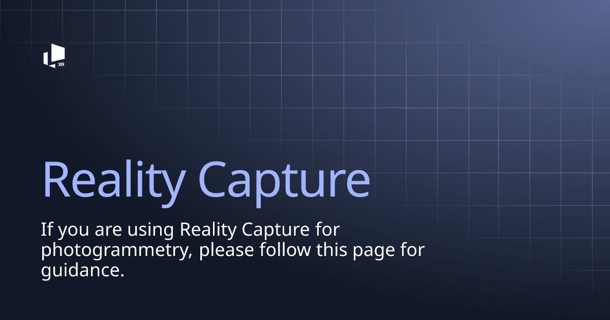 Reality Capture | M-XR Docs